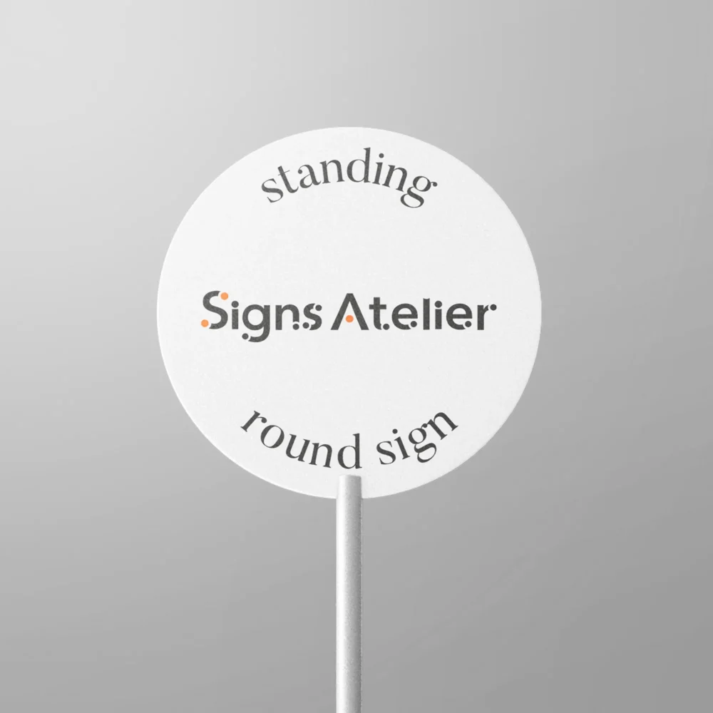 Custom Standing Round Sign | SignsAtelier